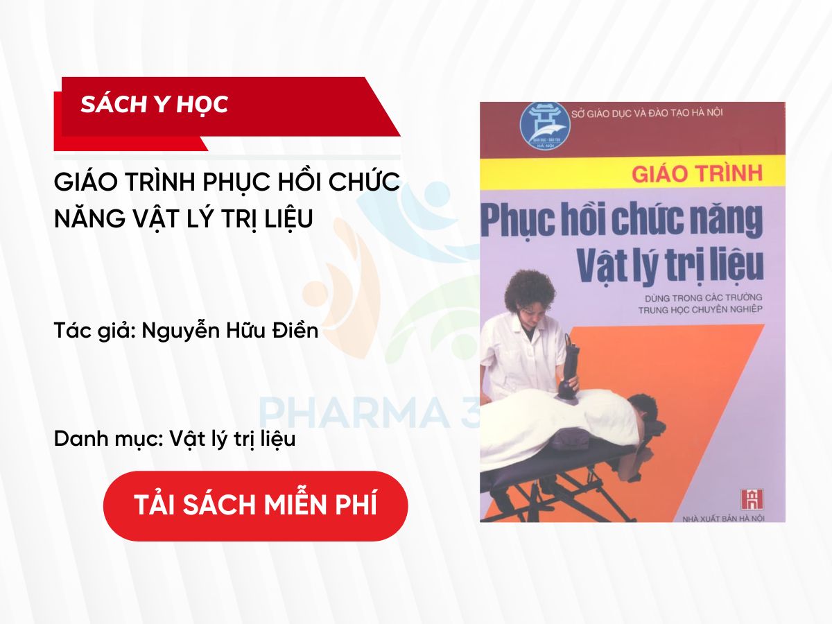 Tải miễn phí PDF Giáo trình phục hồi chức năng Vật lý trị liệu - Nguyễn Hữu Điền